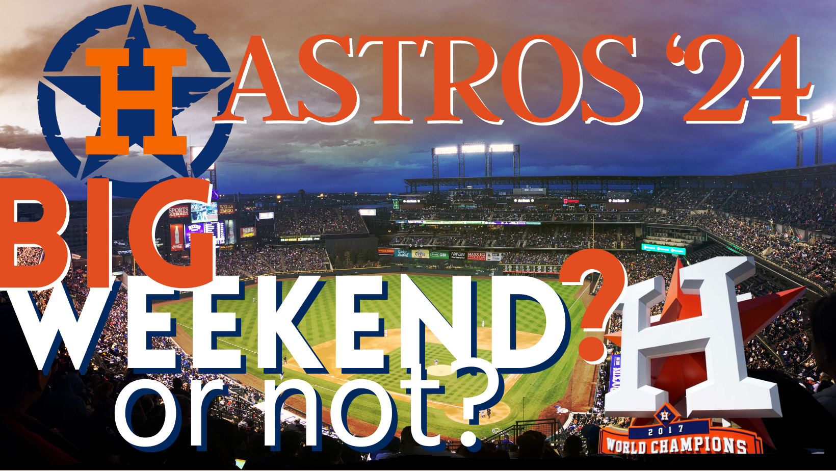 Astros ’24: Big weekend? Or not? – ALL THINGS ASTROS